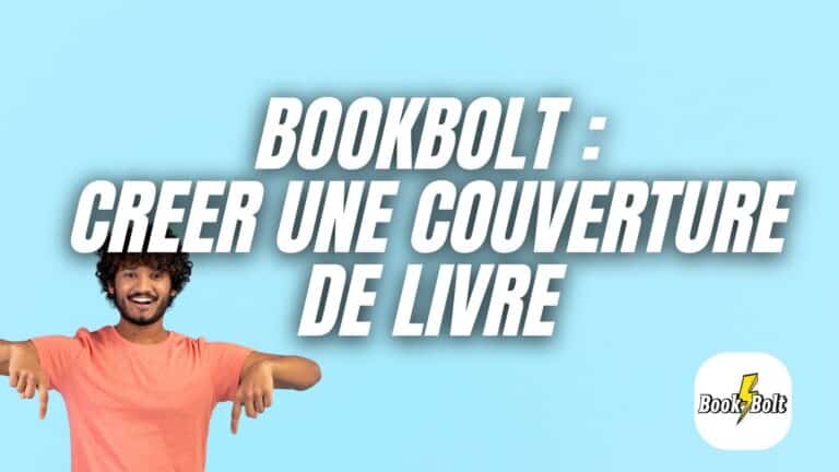 BookBolt : l'outil pour créer sa couverture de livre